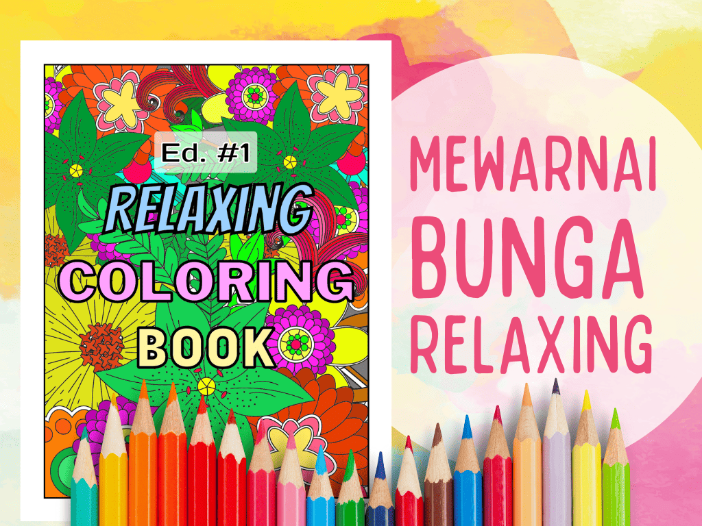 Floral Coloring Book, Buku Gambar Mewarnai Bunga, Terapi Relaksasi ...